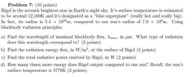 Solved Problem 7: (10 points) Rigel is the seventh brightest | Chegg.com