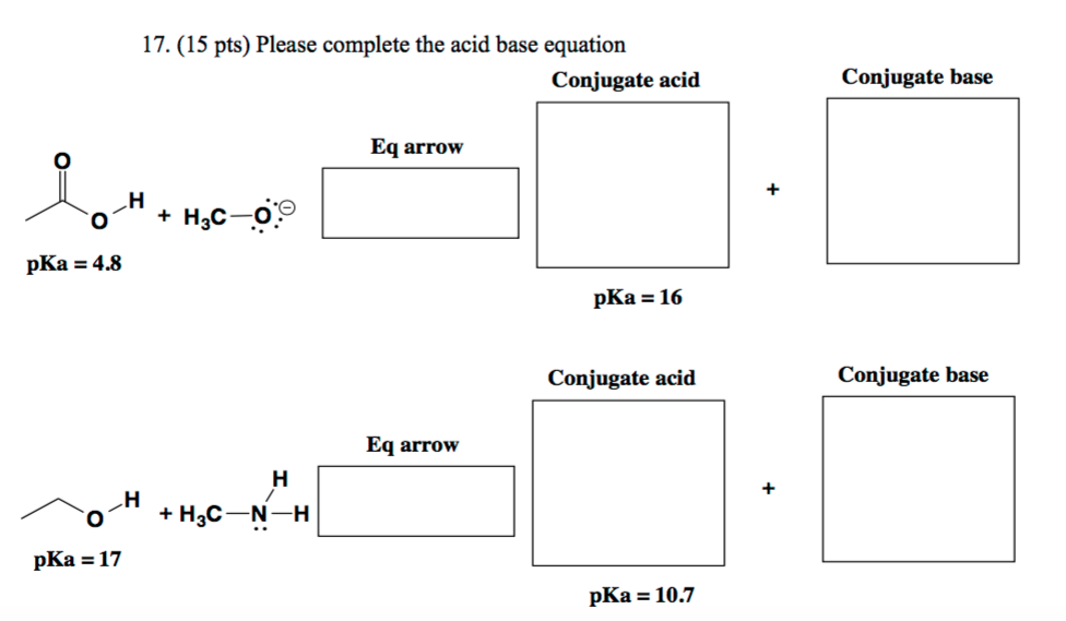Solved Please complete the acid base equation | Chegg.com