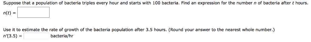 Solved Suppose that a population of bacteria triples every | Chegg.com