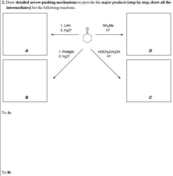 Solved 2. Draw detailed arrow-pushing mechanisms to provide | Chegg.com