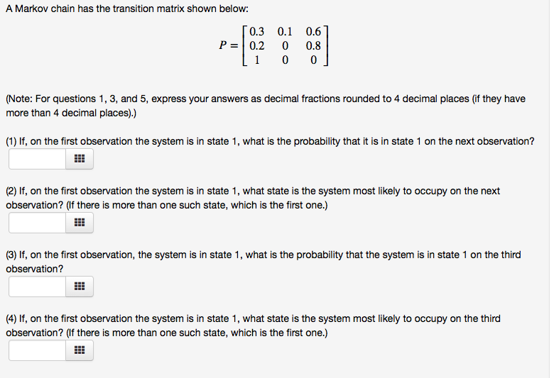 A Markov chain has the transition matrix shown below: | Chegg.com
