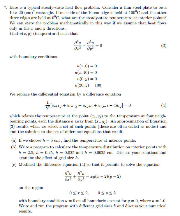 Solved 7. Here is a typical steady-state heat flow problem. | Chegg.com