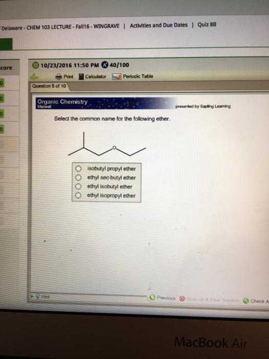 Solved Select the common name for the following isobutyl | Chegg.com