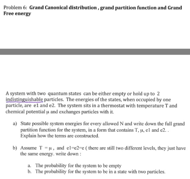 Solved Grand Canonical distribution, grand partition | Chegg.com