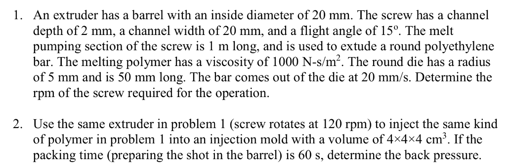 Solved An extruder has a barrel with an inside diameter of | Chegg.com