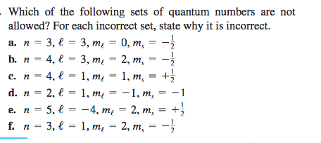 Solved Which of the following sets of quantum numbers are | Chegg.com