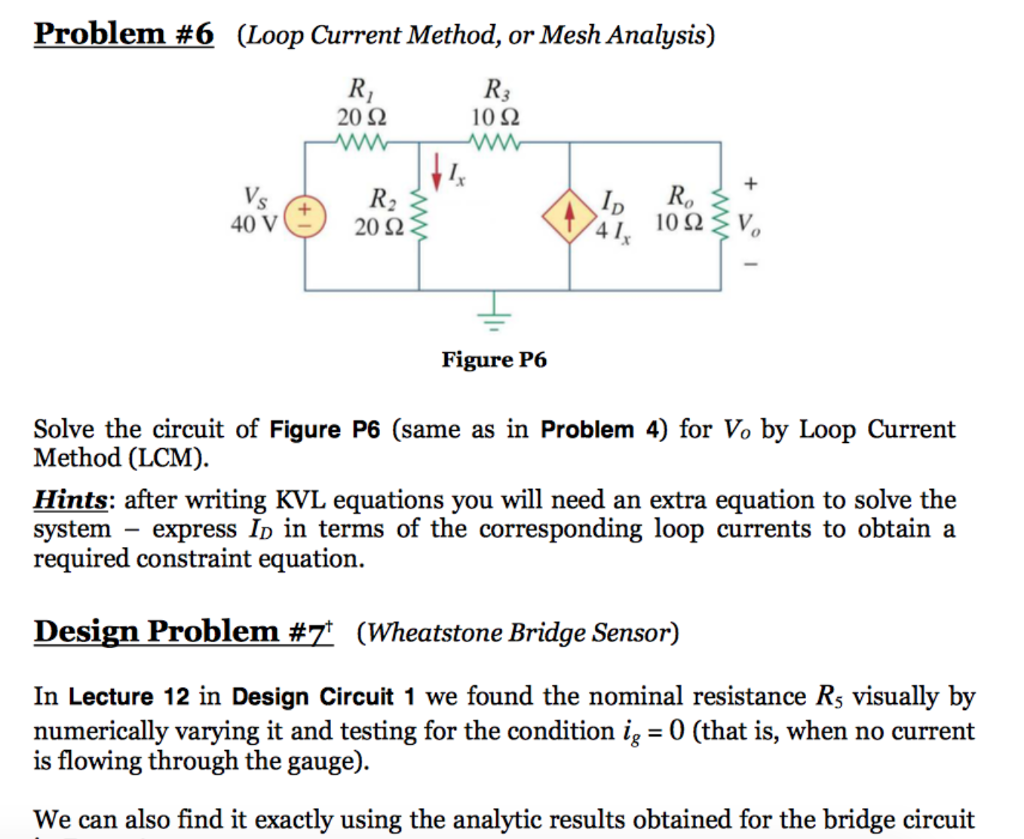 Solved Problem #5 (Loop Current Method, or Mesh Analysis WW | Chegg.com Solved Problem #5 (Loop Current Method, or Mesh Analysis WW | Chegg.com