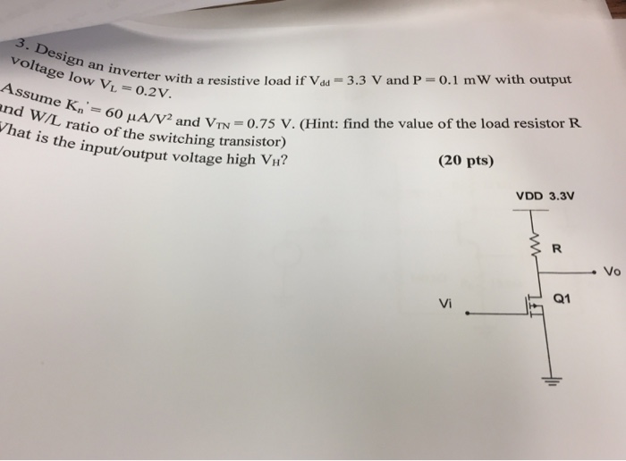 Solved Design an inverter with a resistive load if V_dd = | Chegg.com