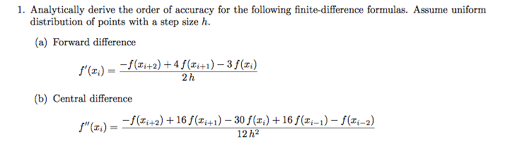 Solved 1. Analytically derive the order of accuracy for the | Chegg.com