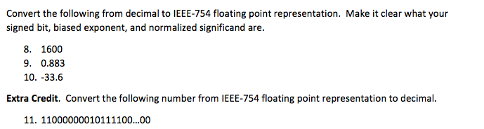Solved Convert the following from decimal to IEEE-754 | Chegg.com
