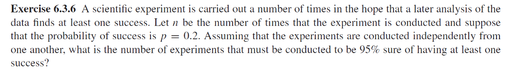 Solved Exercise 6.3.6 A scientific experiment is carried out | Chegg.com