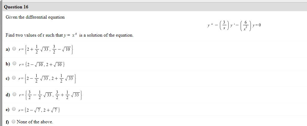 Solved Question 16 Given the differential equatiorn Find two | Chegg.com