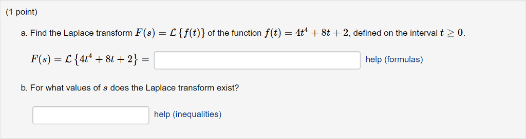 Solved 1 Point A Find The Laplace Transform F S L {f T