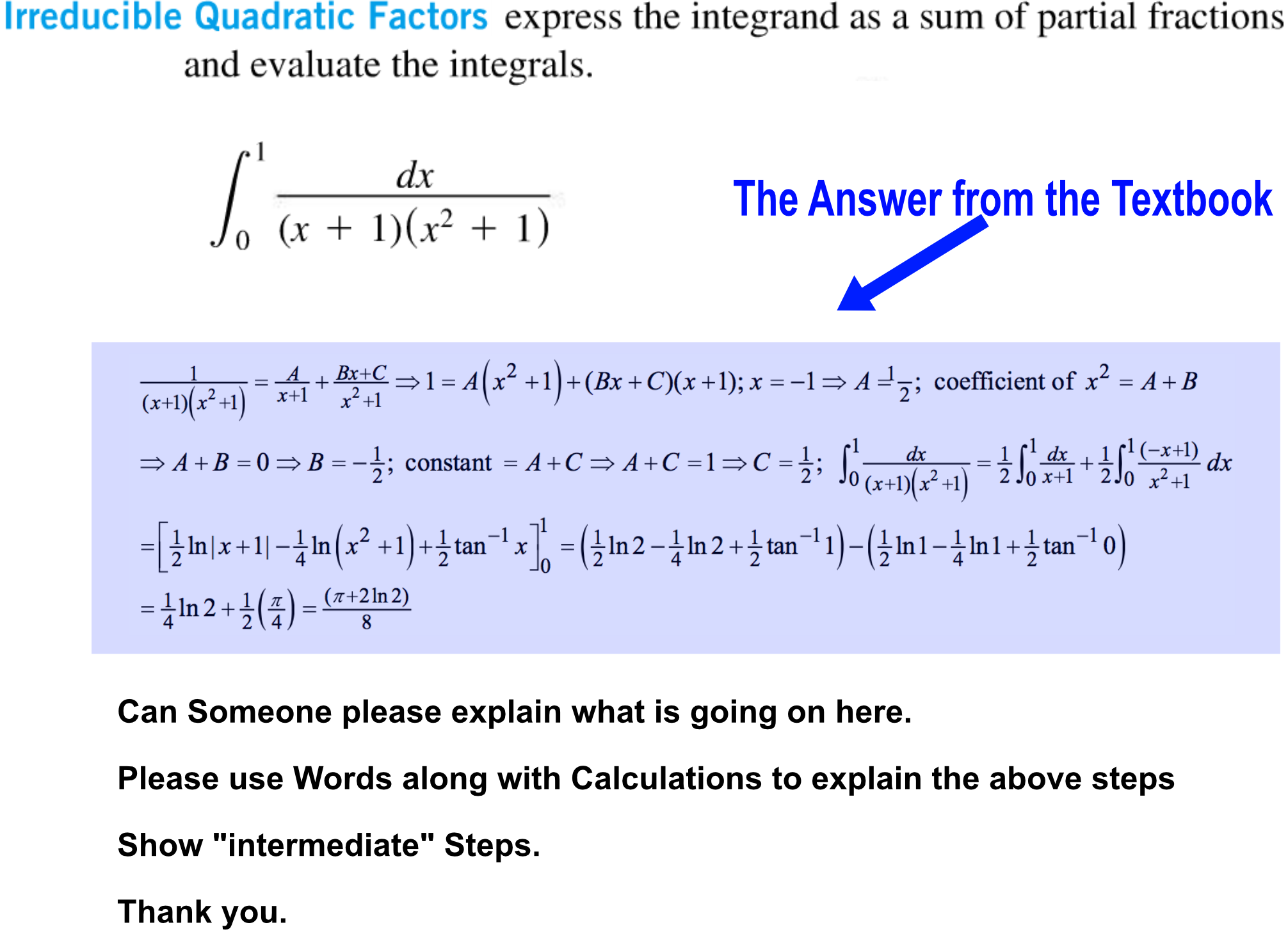 Solved Irreducible Quadratic Factors express the integrand | Chegg.com