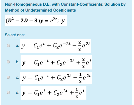 Solved Non-Homogeneous D.E. with Constant-Coefficients: | Chegg.com