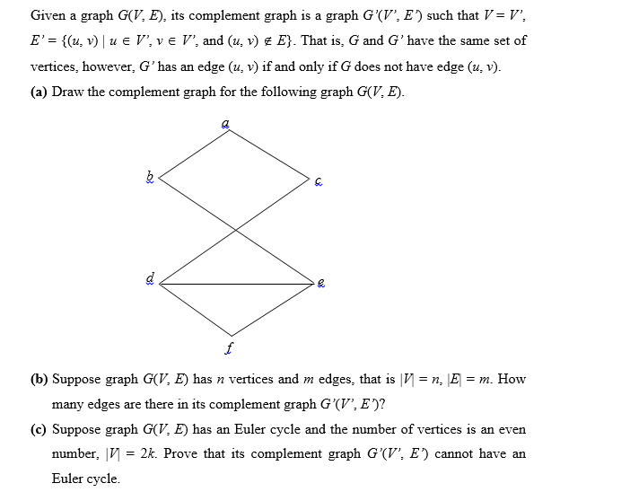Given A Graph Gv E Its Complement Graph Is A 