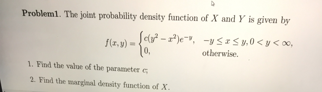 Solved The joint probability density function of X and Y is | Chegg.com