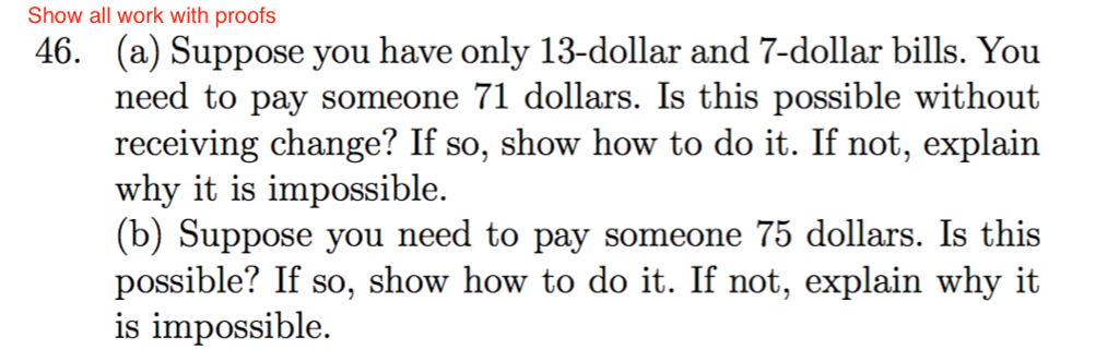 Solved (a) Suppose you have only 13-dollar and 7-dollar | Chegg.com