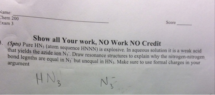 Solved Pure HN_3 (atom sequence HNNN) is explosive. In | Chegg.com