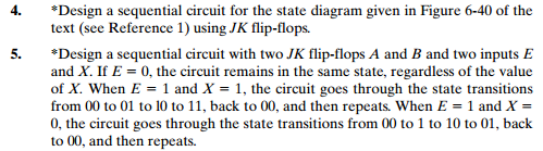 Solved 4.*Design a sequential circuit for the state diagram | Chegg.com
