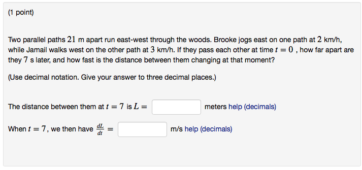 Solved 1 point) Two parallel paths 21 m apart run east-west | Chegg.com