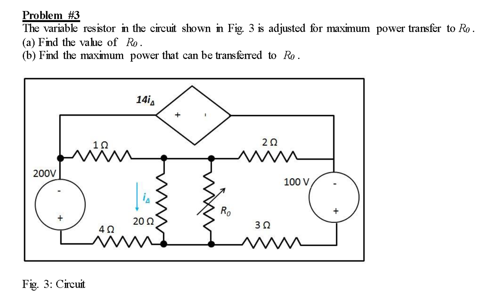 Solved The variable resistor in the circuit shown in Fig. 3 | Chegg.com
