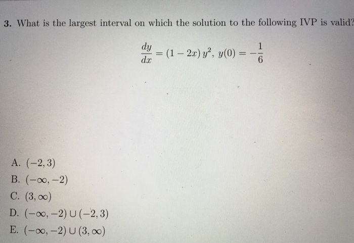 Solved What is the largest interval on which the solution to | Chegg.com