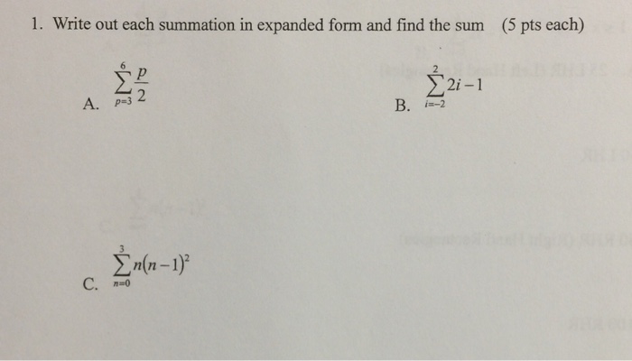 Solved Write out each summation in expanded form and find | Chegg.com
