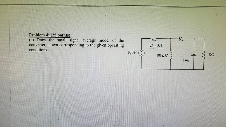 Solved (a) Draw the small signal average model of the | Chegg.com