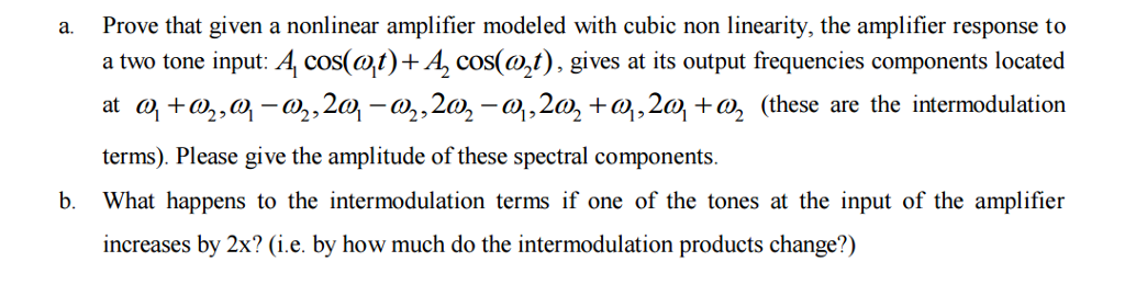 Solved Prove that given a nonlinear amplifier modeled with | Chegg.com
