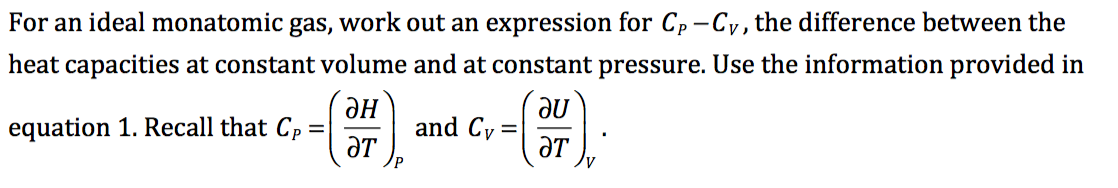 Solved For an ideal monatomic gas, work out an expression | Chegg.com