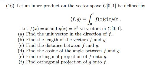 Solved Let an inner product on the vector spave C[0, 1] | Chegg.com
