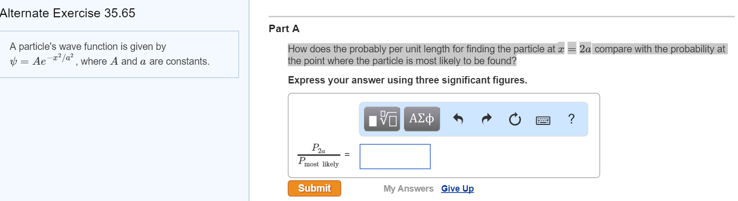 Solved A particle's wave function is given by ?=Ae?x2/a2, | Chegg.com