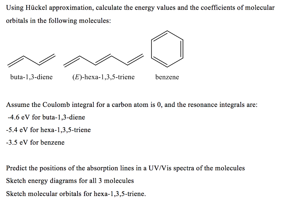 Solved Using Huckel approximation, calculate the energy | Chegg.com