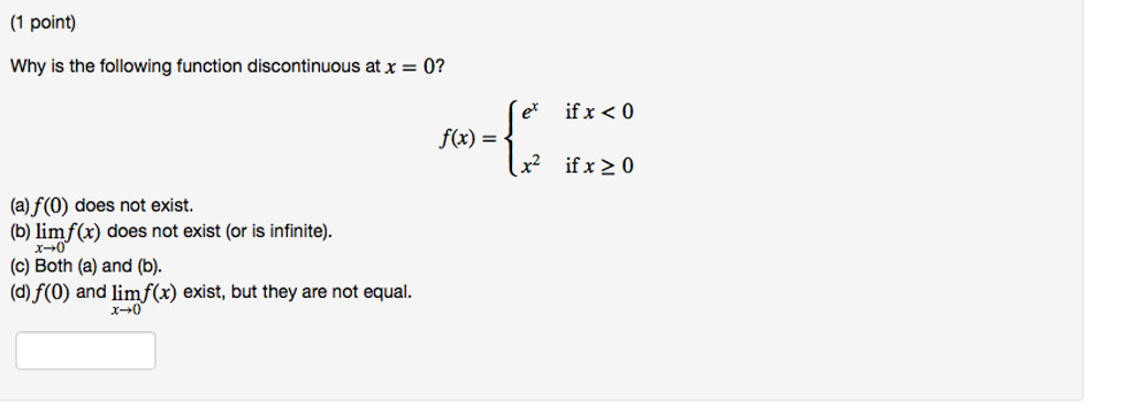 Solved Why is the following function discontinuous at x = 0? | Chegg.com