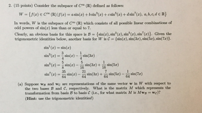 Solved Consider the subspace of C^infinity (R) defined as | Chegg.com