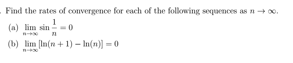 Solved Find the rates of convergence for each of the | Chegg.com