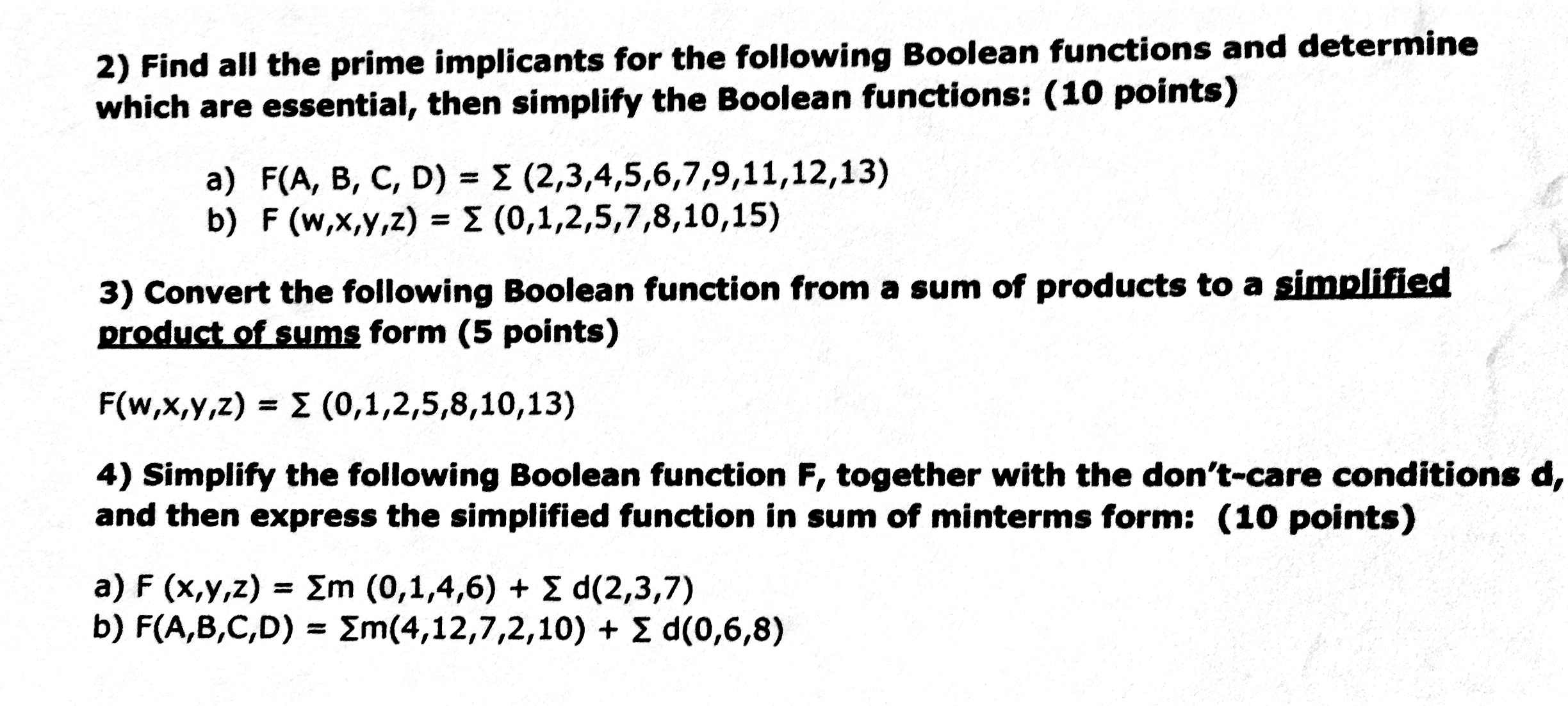 Solved Find all the prime implicants for the following | Chegg.com Solved Find all the prime implicants for the following | Chegg.com