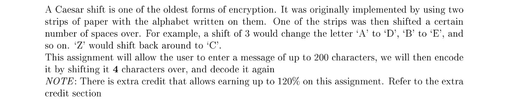 Solved A Caesar shift is one of the oldest forms of | Chegg.com