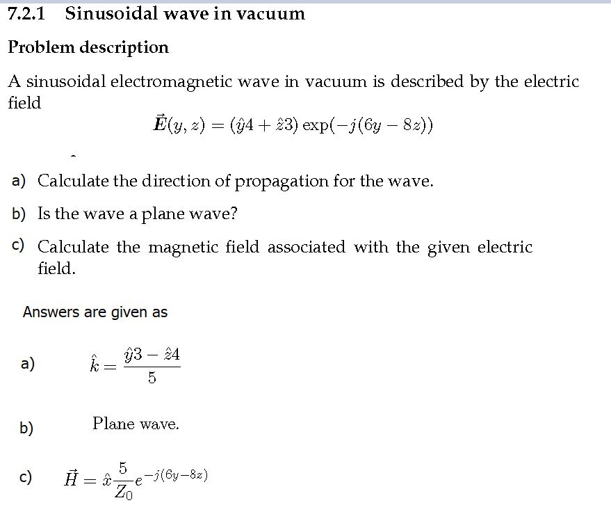 Solved A Sinusoidal Electromagnetic Wave In Vacuum Is