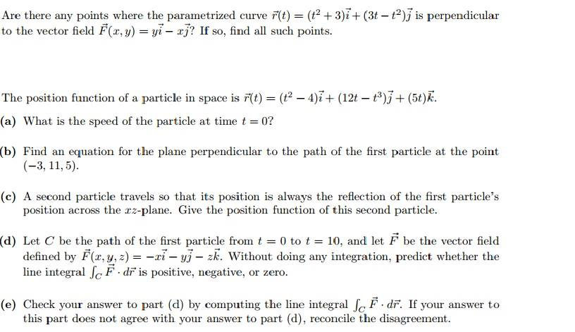 Solved Are there any points where the parameterized curve | Chegg.com