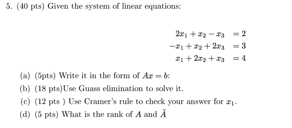 Solved Given The System Of Linear Equations 2x 1 X 2 Chegg solved-given-the-system-of-linear-equations-2x-1-x-2-chegg