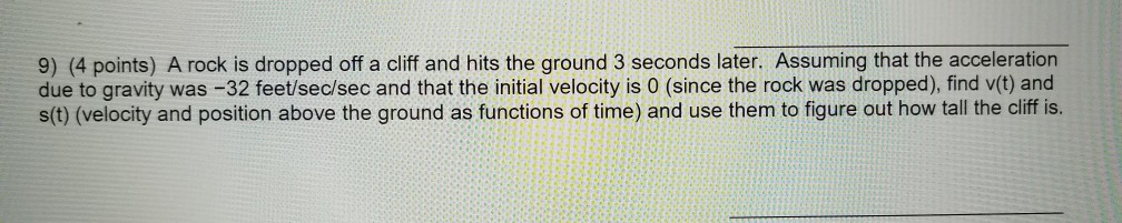 Solved 9) (4 points) A rock is dropped off a cliff and hits | Chegg.com