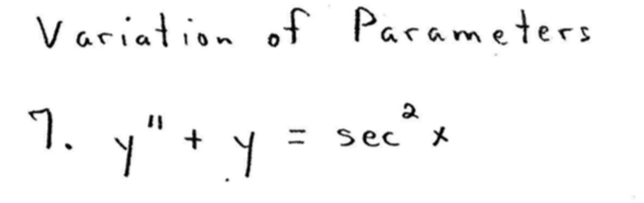 Solved Variation of parameters y" + y' = sec^2 x | Chegg.com