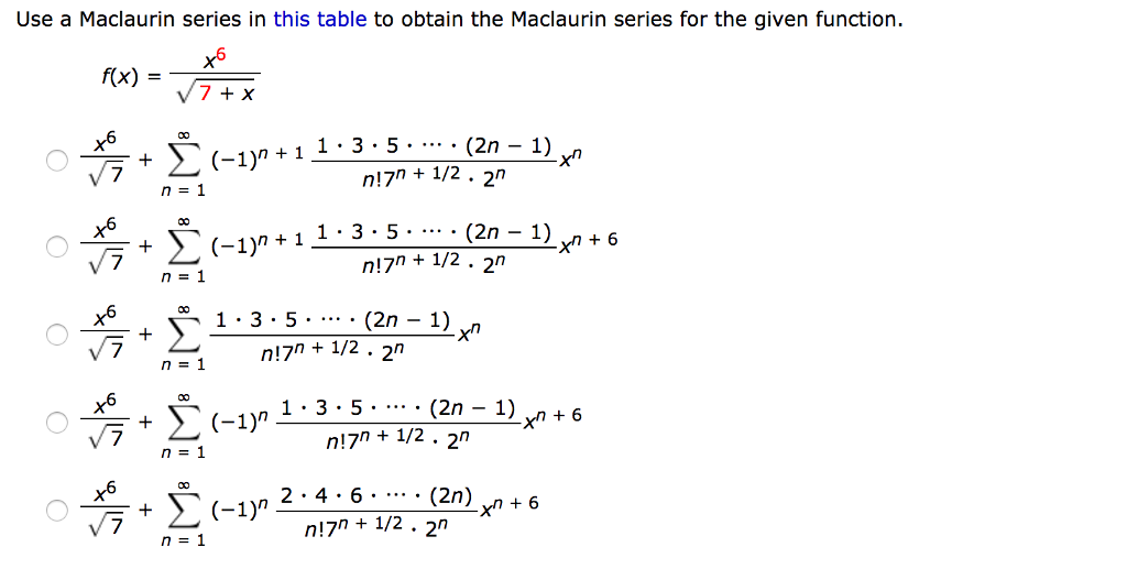 Solved Use a Maclaurin series in this table to obtain the | Chegg.com