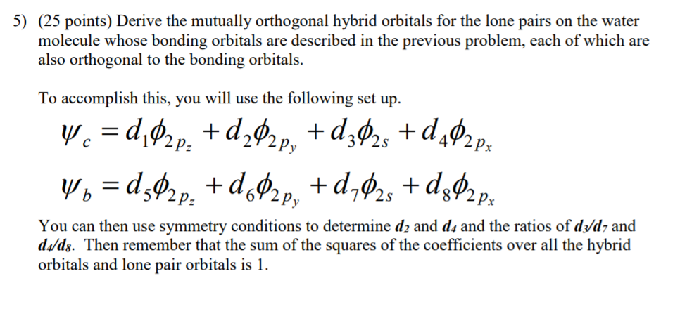 5) (25 points) Derive the mutually orthogonal hybrid | Chegg.com