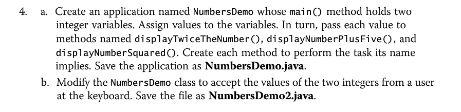 Solved Create An Application Named Numbers Demo Whose Main