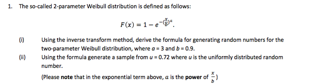 Solved The so-called 2-parameter Weibull distribution is | Chegg.com