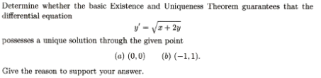 Solved Determine whether the basic Existence and Uniqueness | Chegg.com