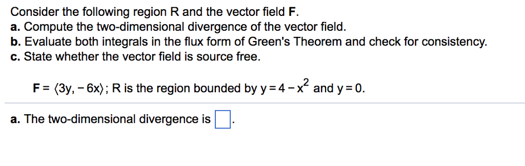 Solved Consider the following region R and the vector field | Chegg.com